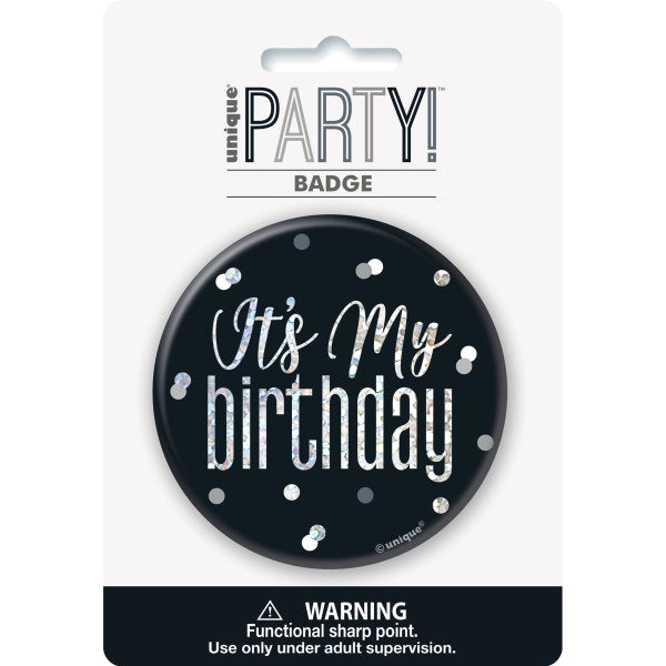 Glitz Black & Silver Birthday Badge "It's My Birthday" design– Choice ...